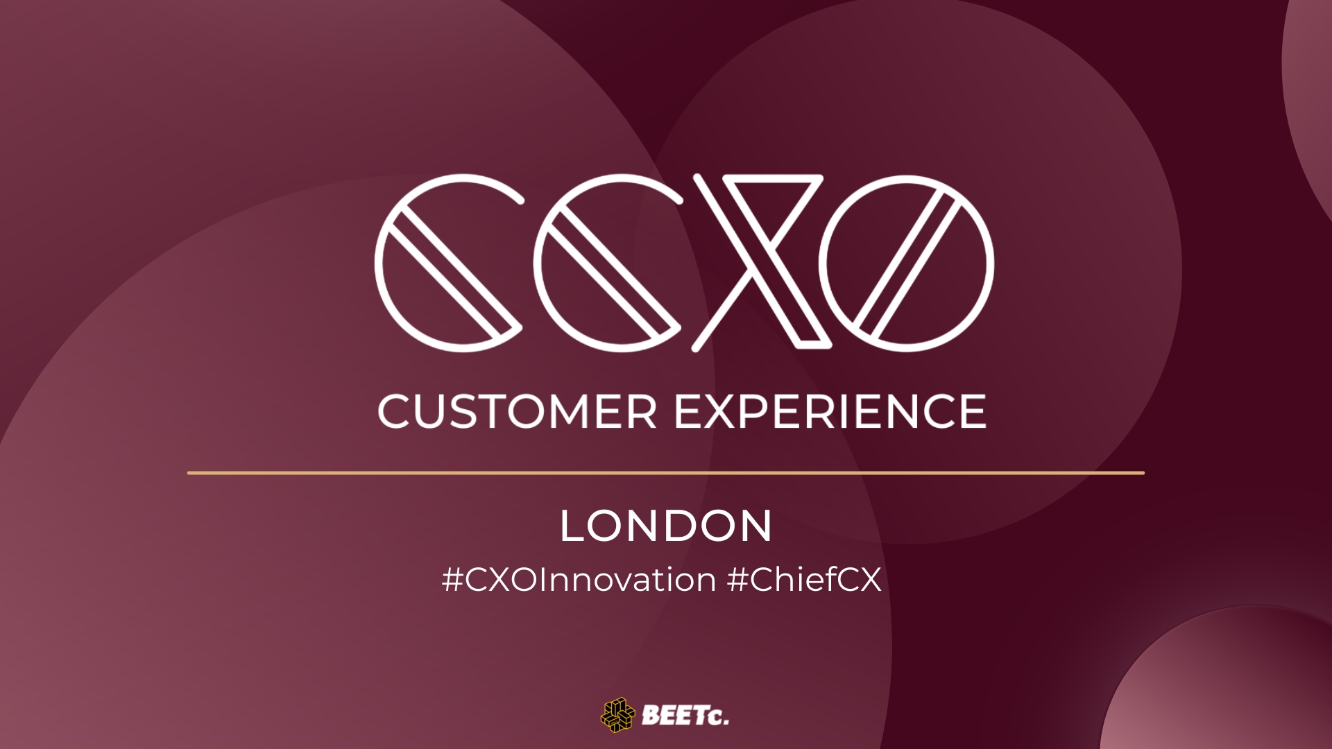 Chief Customer Experience Officer Summit, London - CXO Innovation Summits